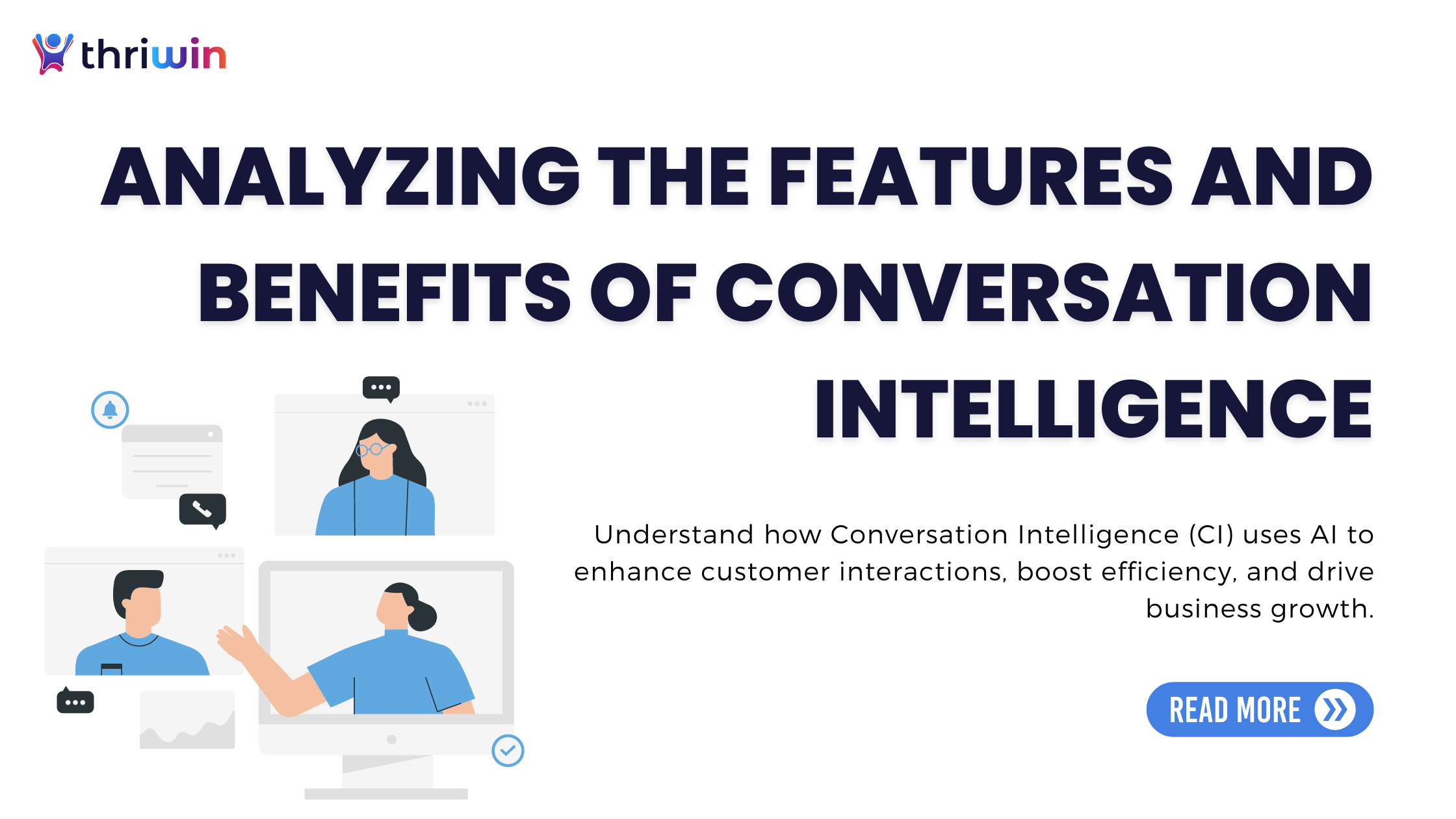 Analyzing the Features and Benefits of Conversation Intelligence